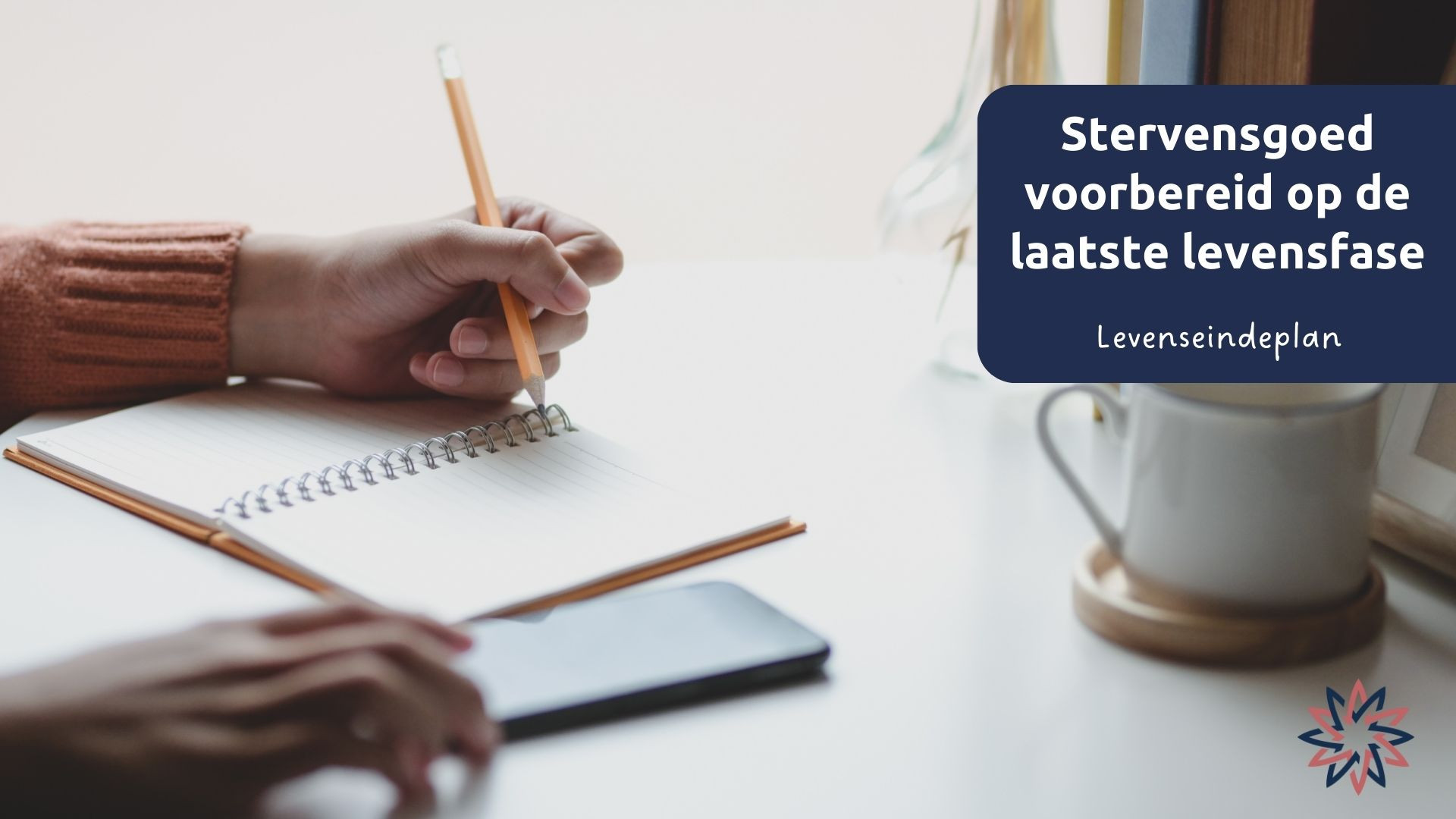Plan voor de laatste levensfase