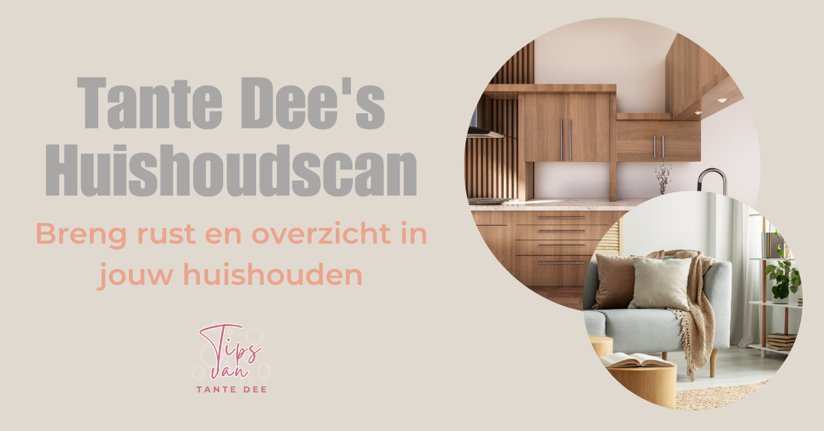 Tante Dee's Huishoudscan
