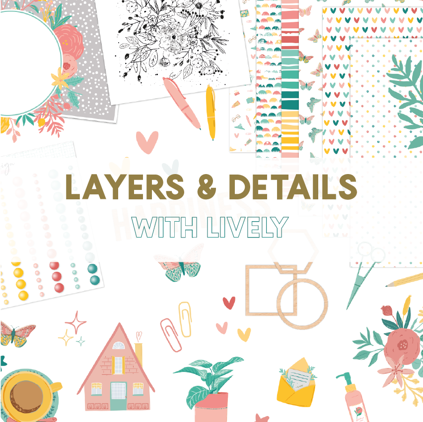 Workshop | Layers and Details with Lively | Easy checkout | DLS Design
