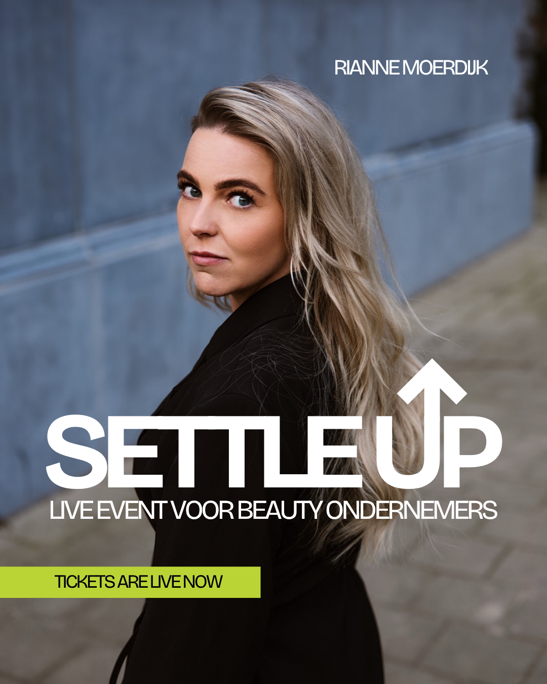 Live Event Rianne Moerdijk - Settle Up - Pre-sale Ticket | Easy checkout | Rianne Moerdijk
